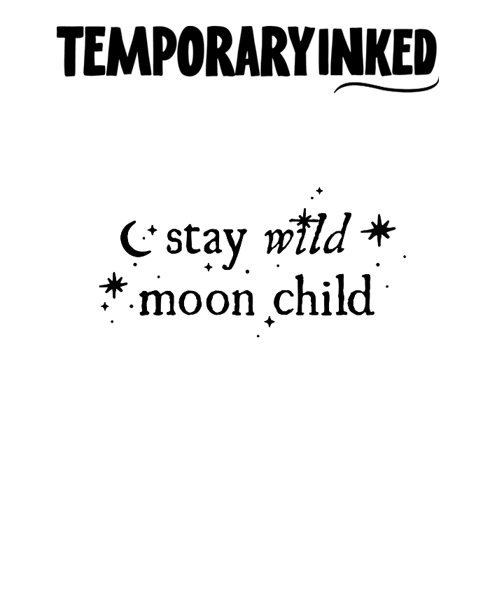 Stay Wild Moon Child Tattoo - Semi-Permanent Tattoo | TemporaryInked ...